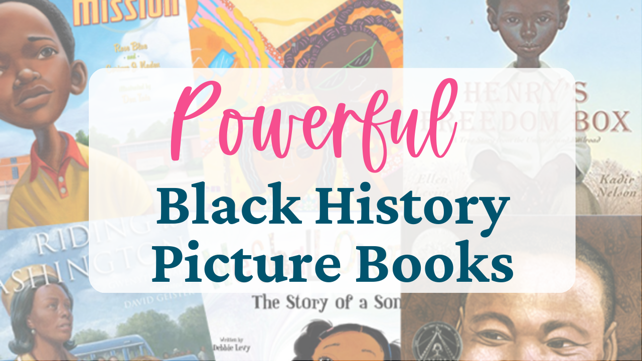 10 Powerful Black History Month Picture Books - GraceOverGrades.com